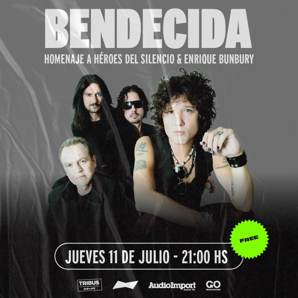 Bendecida, homenaje a Héroes del Silencio y Enrique Bunbury, en Tribus ...